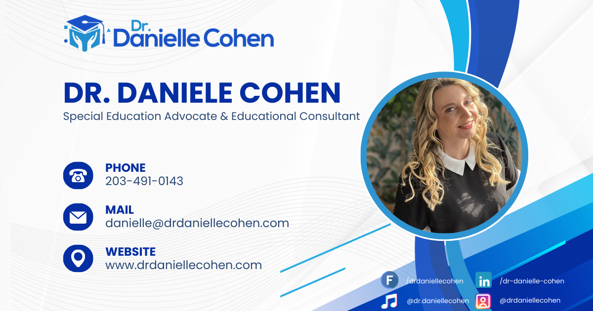 Special Education Advocate & IEP - CT & USA - Dr. Danielle Cohen